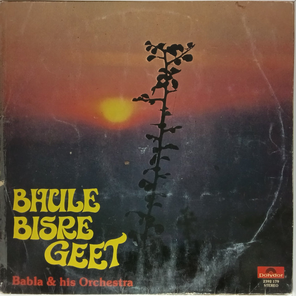 Babla & his Orchestra - Bhule Bisre Geet (Vinyl) – MusicCircle